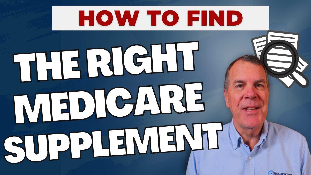 A Simple Guide to Finding the Right Medicare Supplement - Cyber Kannadig